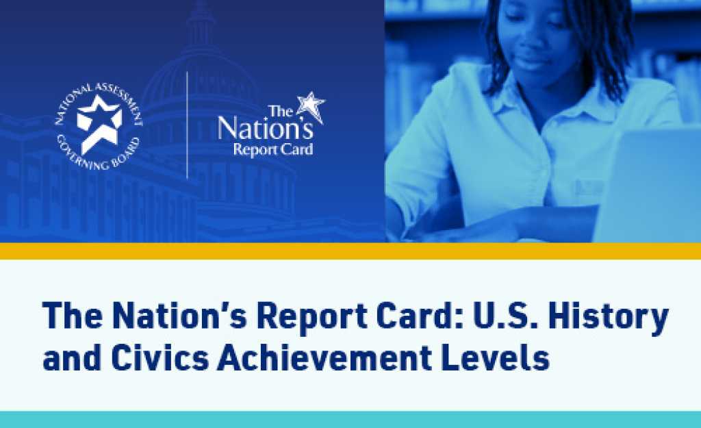 The Nation’s Report Card: 2022 U.S. History and Civics Release